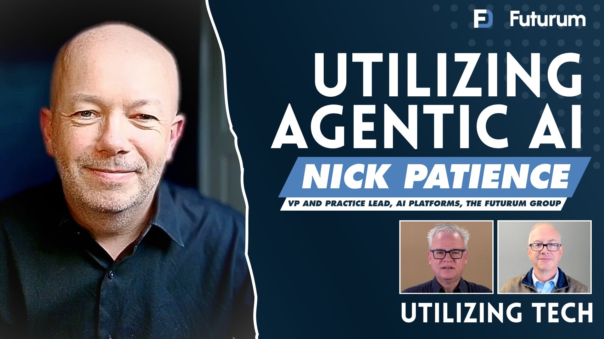 A Realistic Approach to Agentic AI with Nick Patience of The Futurum ...